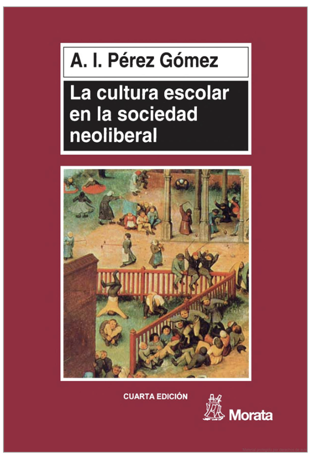 La cultura escolar en la sociedad neoliberal